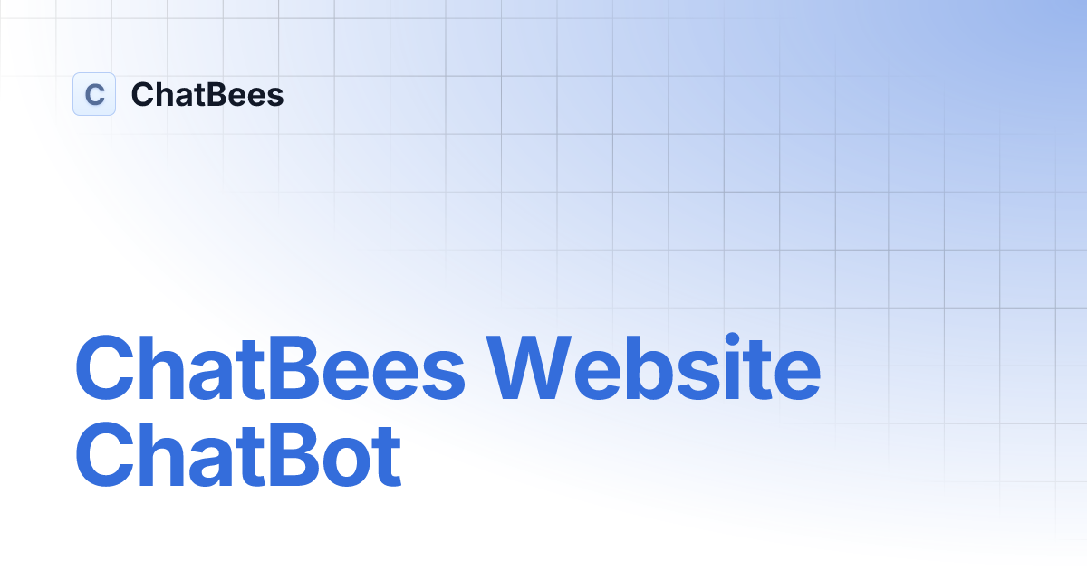 ChatBees Website ChatBot | ChatBees