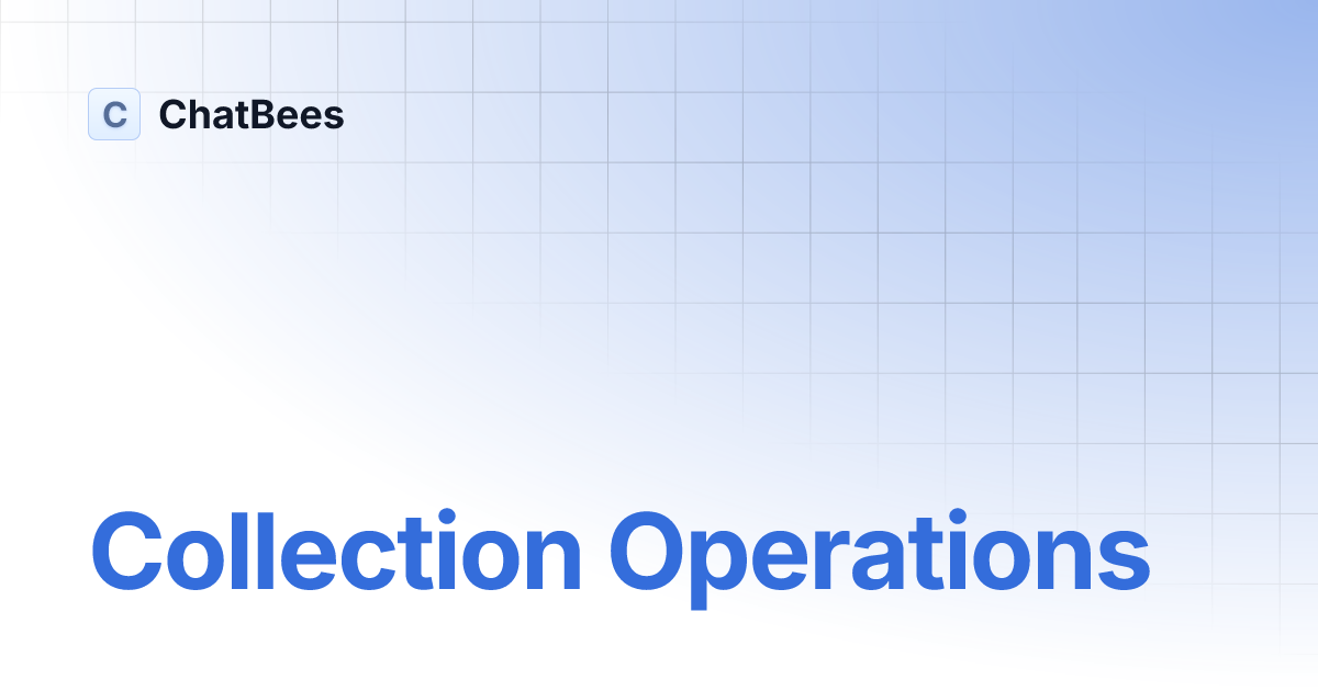 Collection Operations | ChatBees